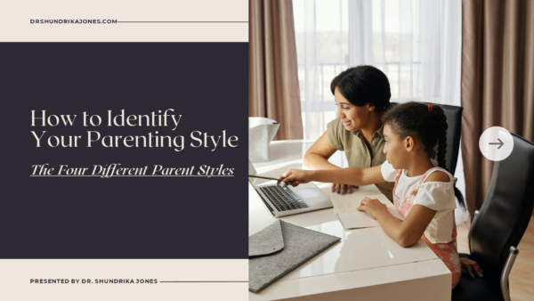 How to Identify Your Parenting Style